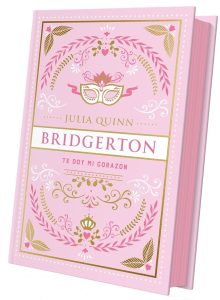 BRIDGERTON 3: TE DOY MI CORAZÓN (EDICIÓN ESPECIAL) - Booksflea